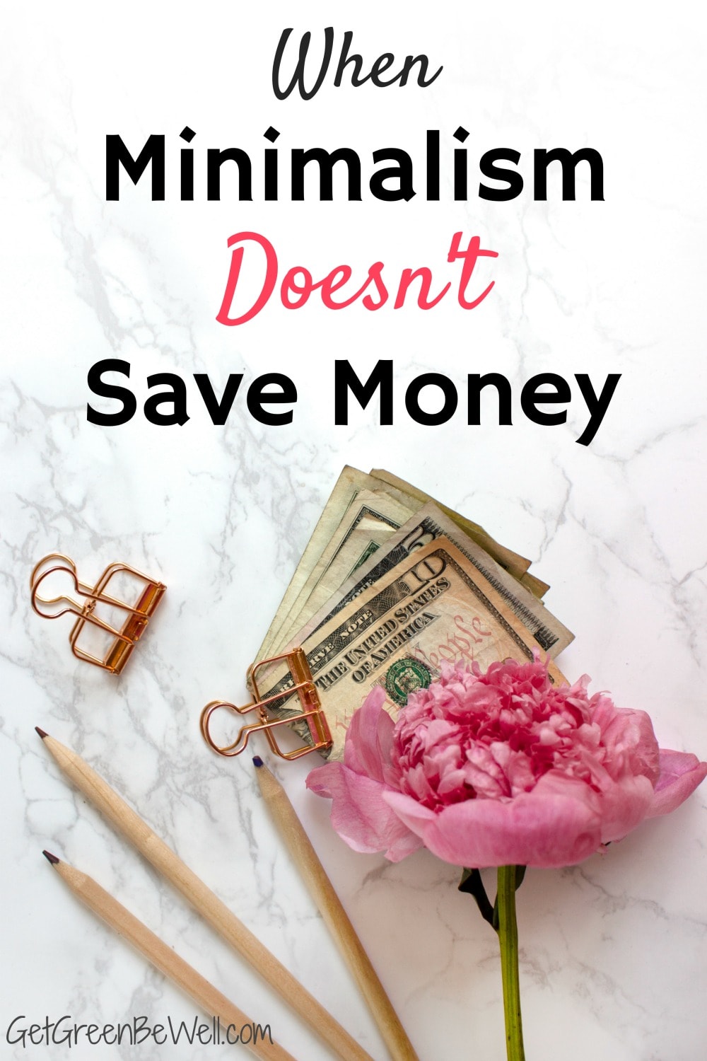 Why I Hate Minimalism - Get Green Be Well