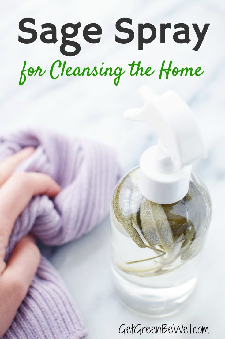 DIY Sage Spray for Cleansing Home - Get Green Be Well