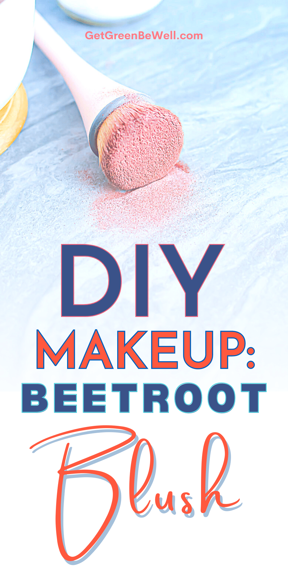 DIY Beetroot Blush (Only 2 Ingredients!) - Get Green Be Well