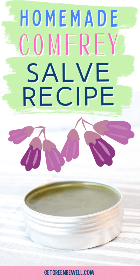 How to Make Comfrey Salve - Get Green Be Well