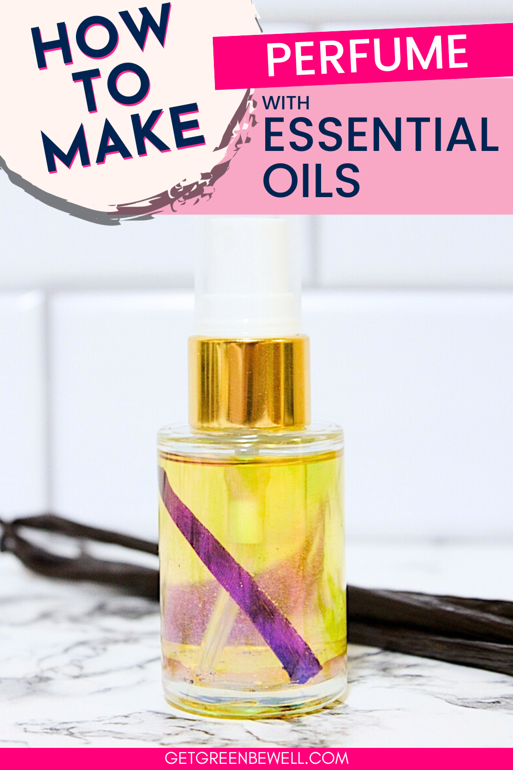 DIY Vanilla Perfume Oil - Get Green Be Well
