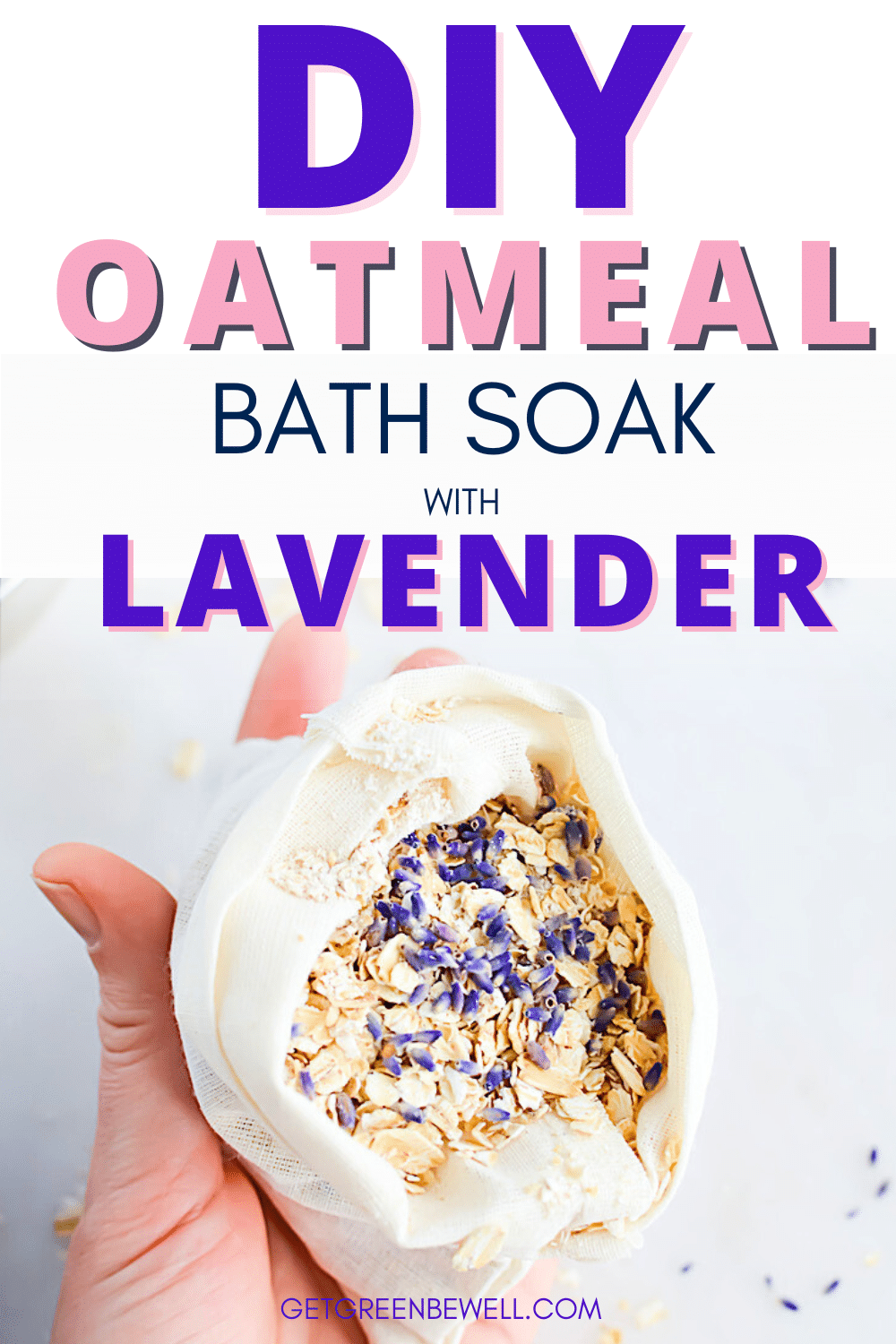 Quick and Easy 2-Ingredient Oatmeal Bath Soak - Get Green Be Well
